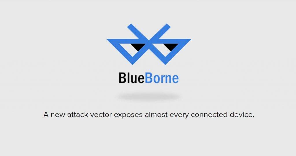 New BlueBorne vulnerability exposes Android, IoT devices via Bluetooth ...